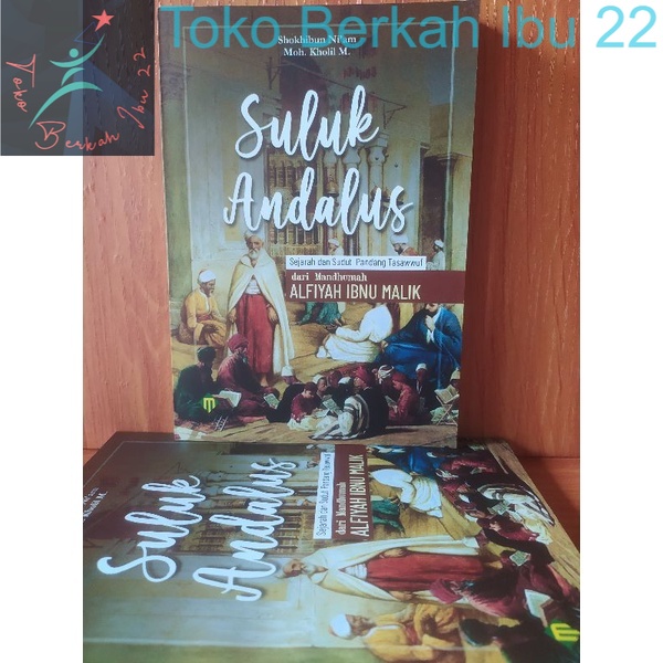 Jual Suluk Andalus Sejarah Dan Sudut Pandang Tasawwuf Dari Mandhumah