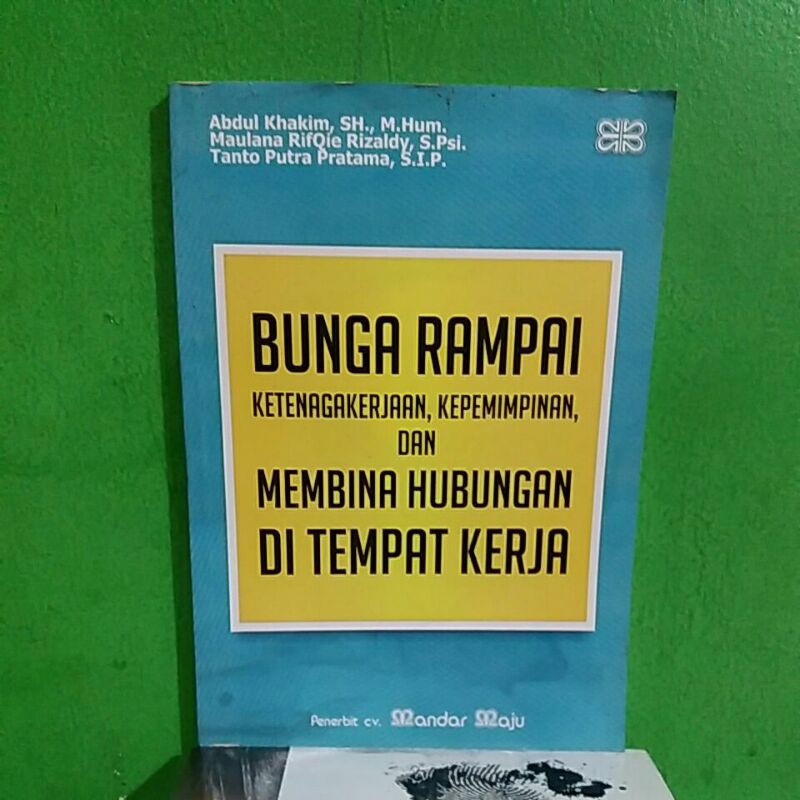 Jual Buku BUNGA RAMPAI Ketenagakerjaan, Kepemimpinan, Dan MEMBINA ...
