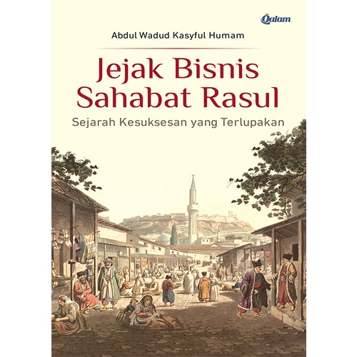 Jual Jejak Bisnis Sahabat Rasul (SC) | Shopee Indonesia