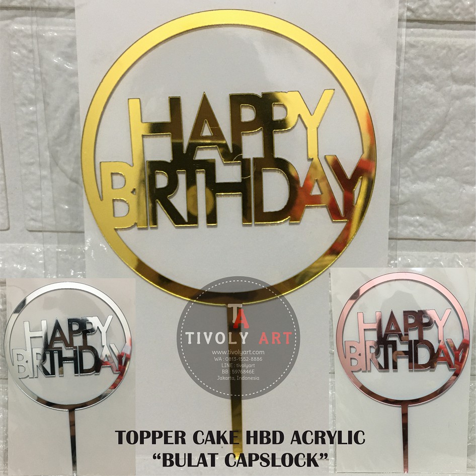 Jual Topper Cake HBD Acrylic BULAT CAPSLOCK | Cake Topper | Hiasan Kue ...