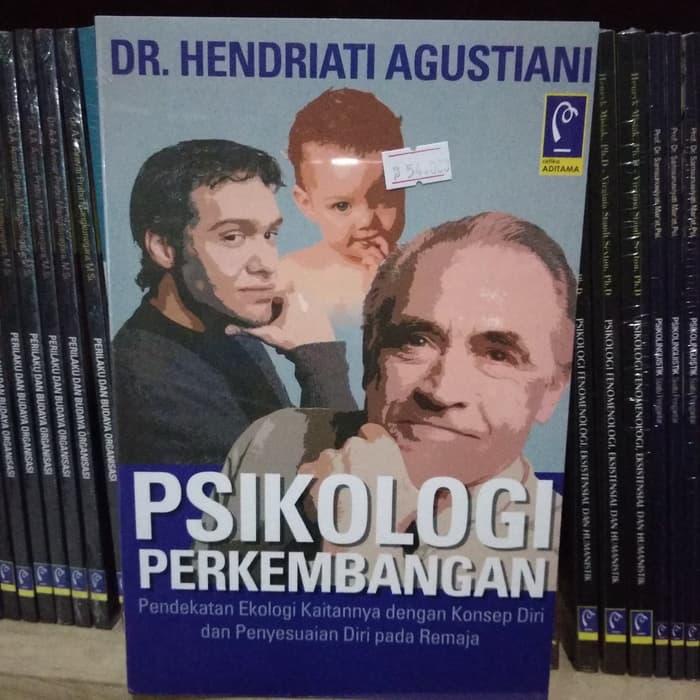 Jual Psikologi Perkembangan Pendekatan Ekologi Kaitannya Dengan Konsep Diri dan Penyesuaian Diri ...