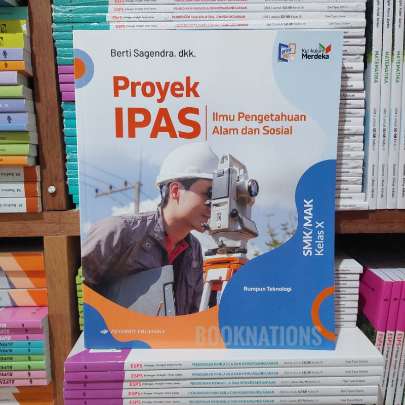 Jual Buku PROYEK IPAS Kelas 10 X SMK / MAK ERLANGGA Kurikulum Merdeka ...
