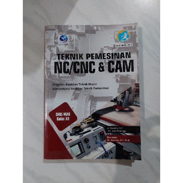 Jual Teknik Pemesinan NC/CNC Dan CAM SMK/MAK Kelas XII, Program Keahlian Teknik Mesin Kompetensi ...