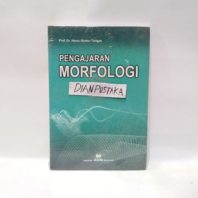 Jual (ORIGINAL) BUKU PENGAJARAN MORFOLOGI PROF. DR. HENRY GUNTUR ...