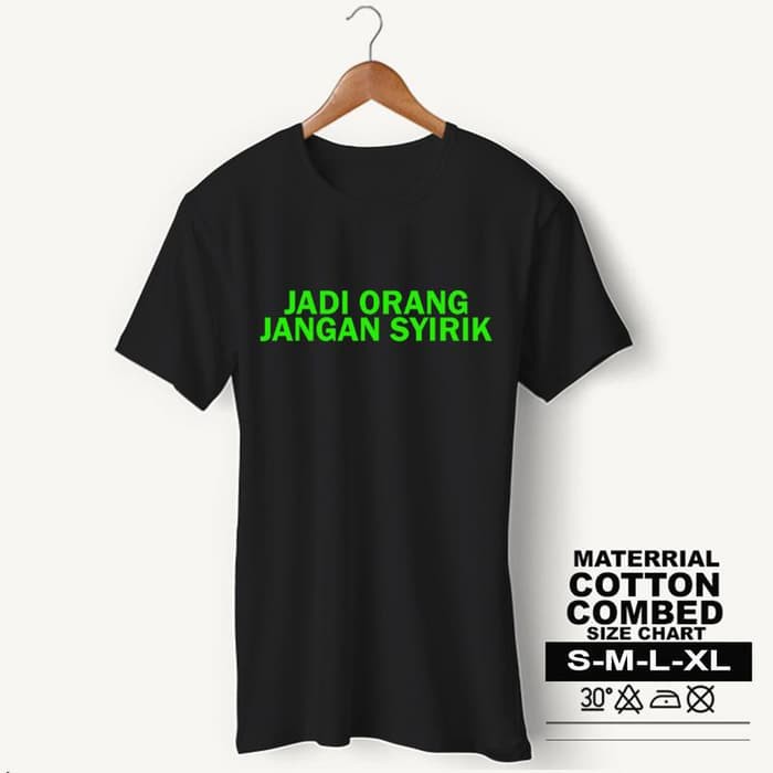 Jual Baju Pria Kaos Muslim PS-LSMSZN564 JADI ORANG JANGAN SYIRIK 4 ...