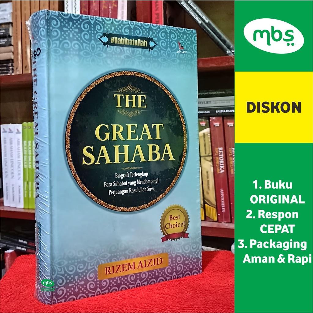 Jual BUKU THE GREAT SAHABA - Biografi Terlengkap Para Sahabat yang ...