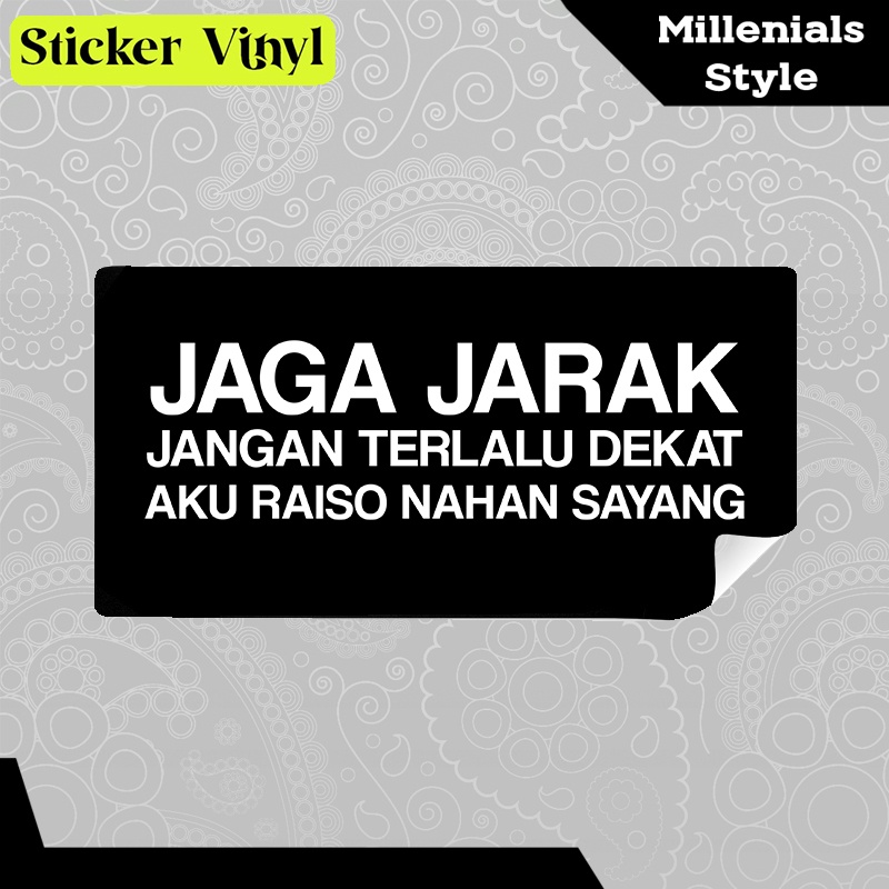 Jual Stiker Sticker Jaga Jarak Aku Raiso Nahan Sayang Tulisan Kata Jawa Milenial Style Aesthetic ...