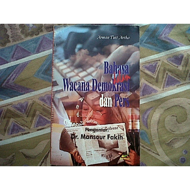 Jual Buku Bahasa dalam Wacana Demokrasi dan Pers (Arwan Tuti Artha) | Shopee Indonesia