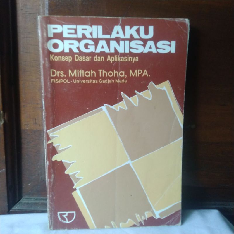 Jual PERILAKU ORGANISASI oleh DRS. MIFTAH THOHA, MPA. | Shopee Indonesia