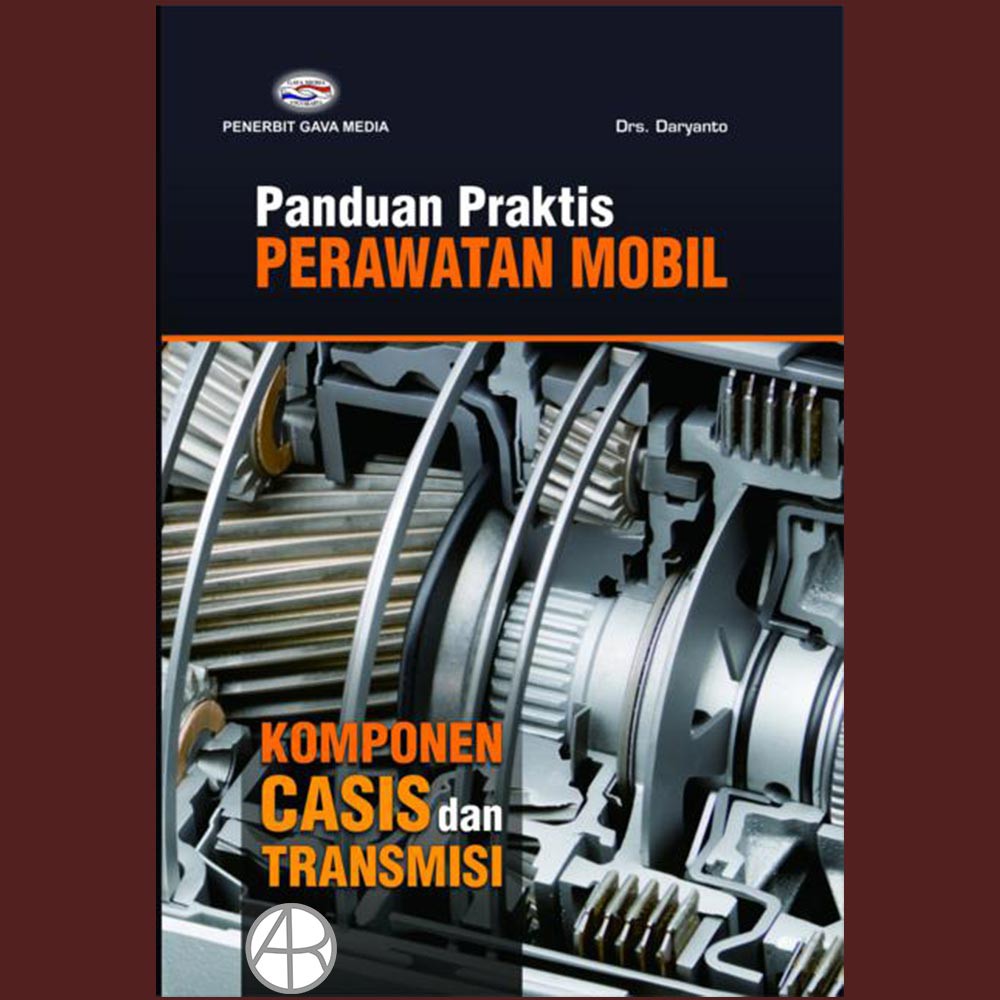 Jual Panduan Praktis Perawatan Mobil ( Komponen Casis dan Transmisi ...