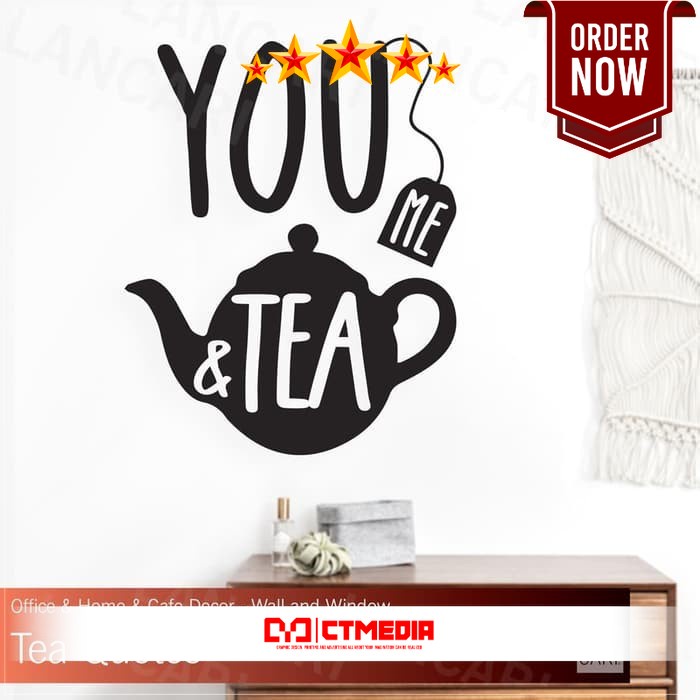 Jual Stiker Cutting Tea Quotes Sticker Dinding Kaca Toko Cafe Teh Shop ...
