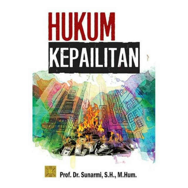 Jual Buku Hukum Kepailitan - Prof Dr Sunarmi | Shopee Indonesia