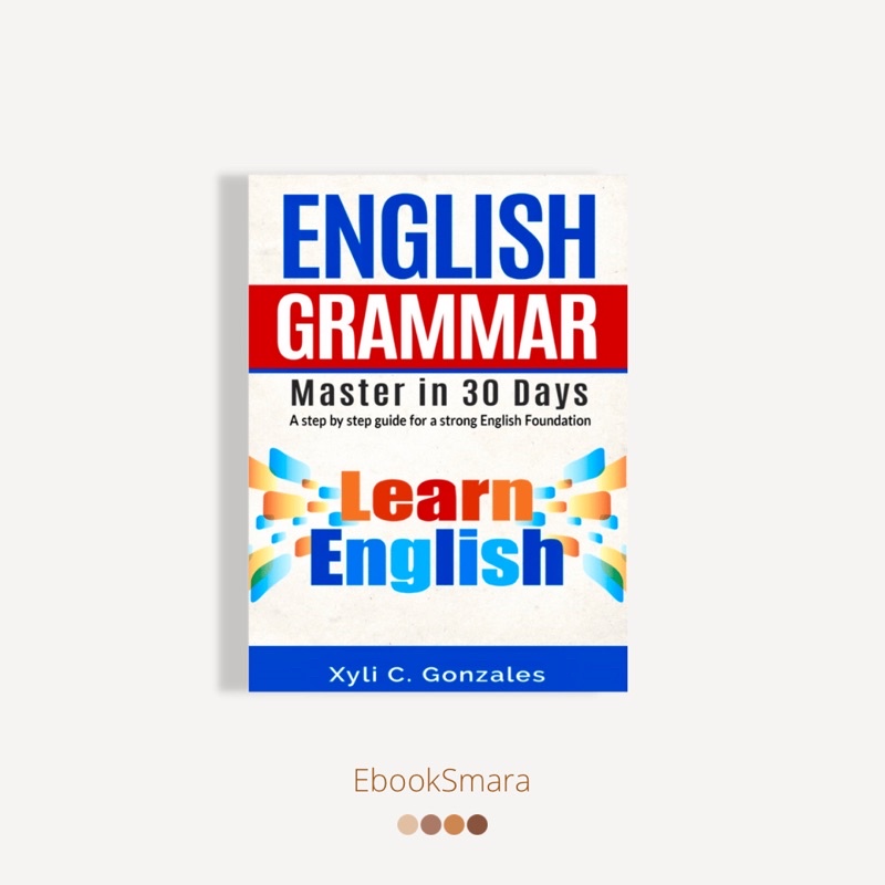 Jual English Grammar Master in 30 Days : A Step by Step Guide for a ...