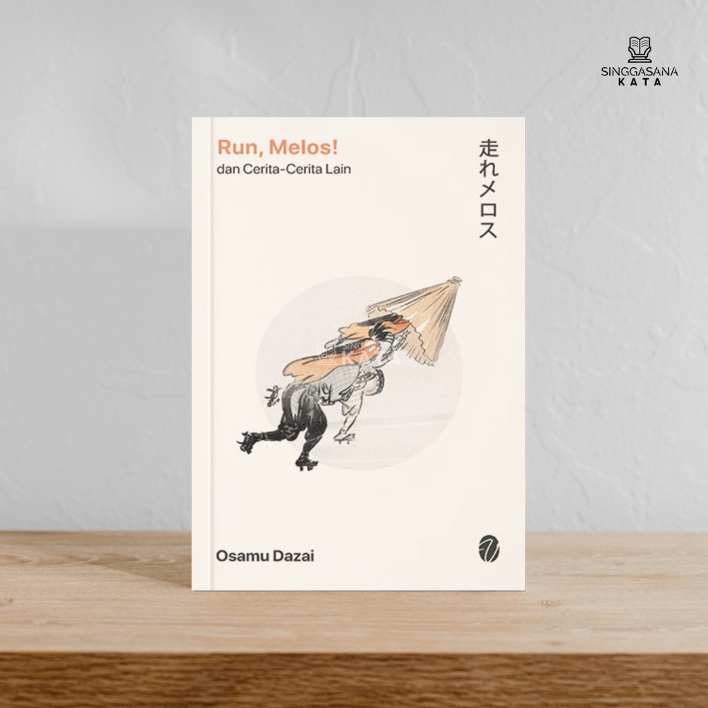 Jual Buku Run, Melos! Dan Cerita-Cerita Lain - Osamu Dazai - Vita Litteras | Shopee Indonesia