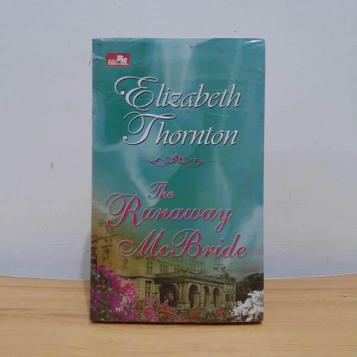 Jual BUKU ELIZABETH THORNTON : THE RUNAWAY MCBRIDE ORIGINAL | Shopee ...