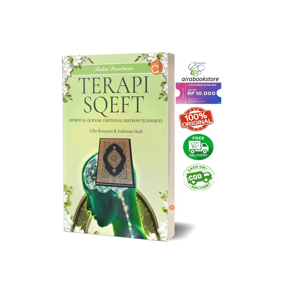 Jual Buku Panduan Terapi SQEFT (Spiritual Qur’anic Emotional Freedom ...