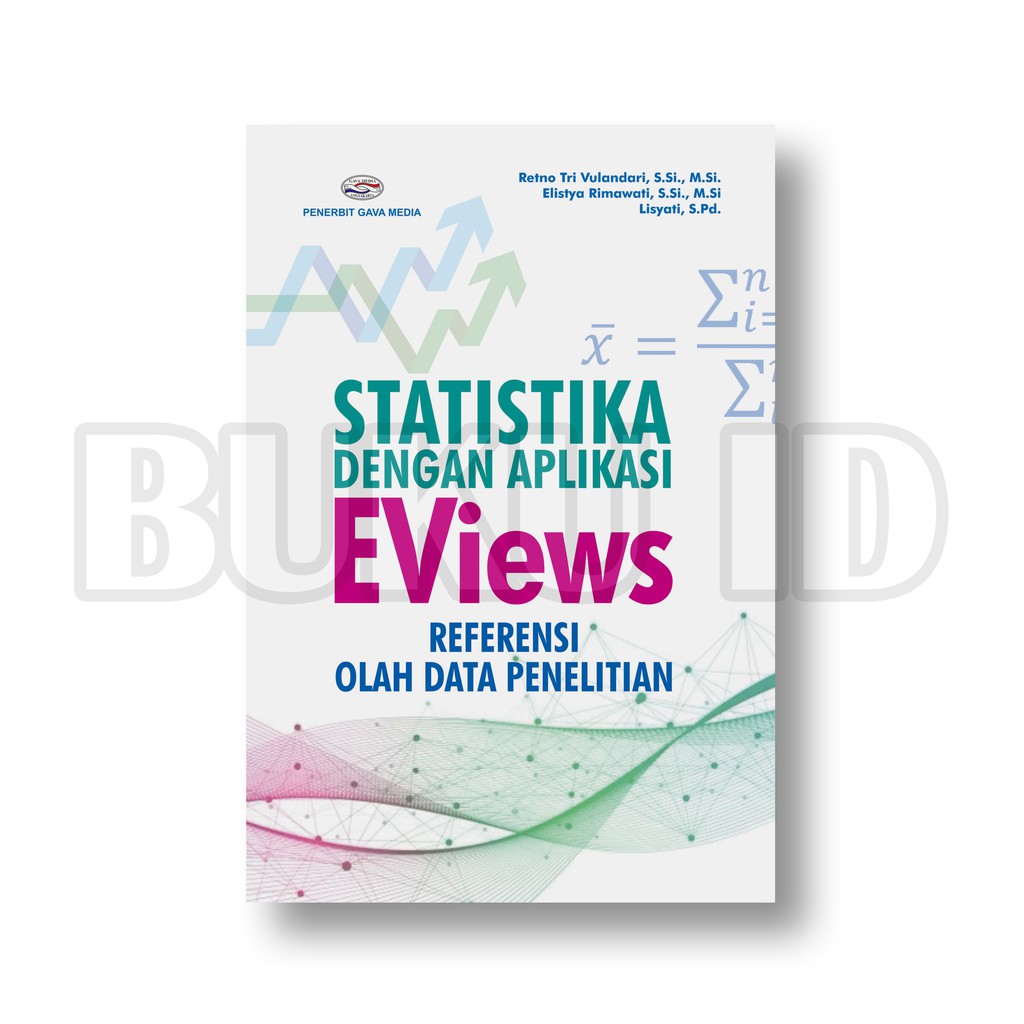 Jual Buku Statistika Dengan Aplikasi Eviews : Referensi Olah data Penelitian | Shopee Indonesia