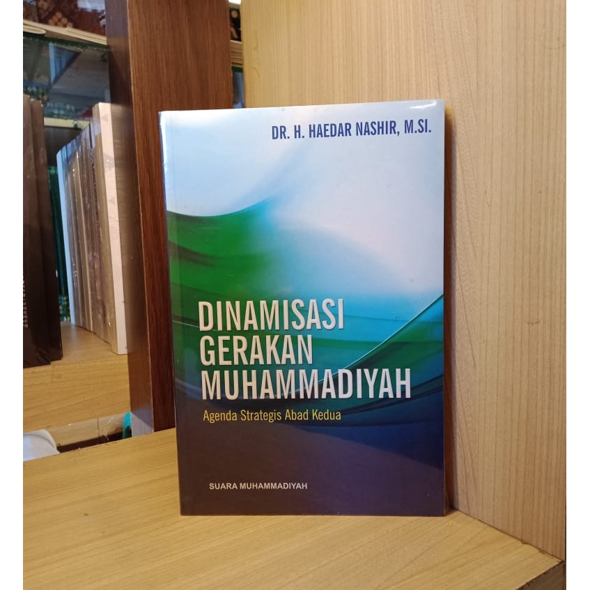 Jual Dinamisasi Gerakan Muhammadiyah - Haedar Nashir - BUKU MUHAMMADIYAH - Dinamisasi ...