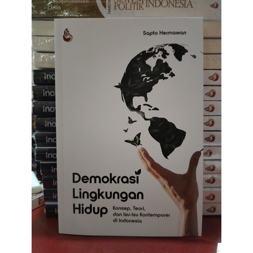 Jual Buku Demokrasi Lingkungan Hidup - Sapto Hermawan | Setara Press | Buku Hukum | Buku ...