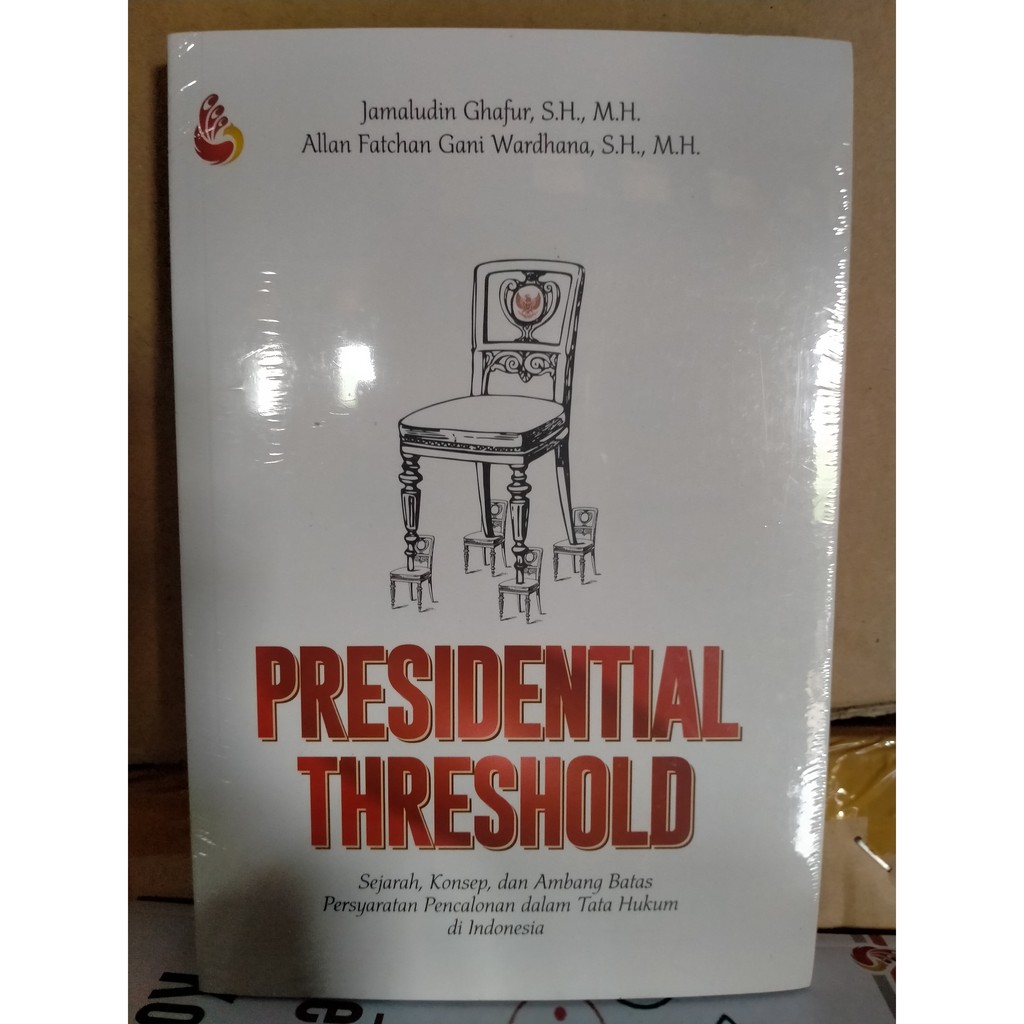 Jual Presidential Threshold; Sejarah, Konsep, & Ambang Batas ...