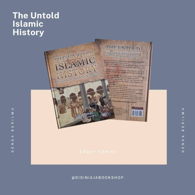 Jual The Untold Islamic History Seri 1 | Edgar Hamas dan Gensa Berilmu ...