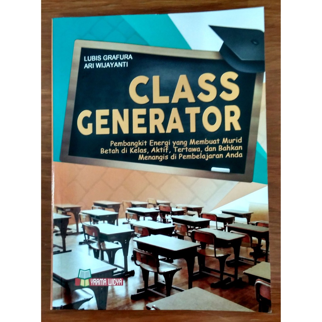 Jual Buku Class Generator - Pembangkit Energi yang Membuat Murid Betah di Kelas | Shopee Indonesia