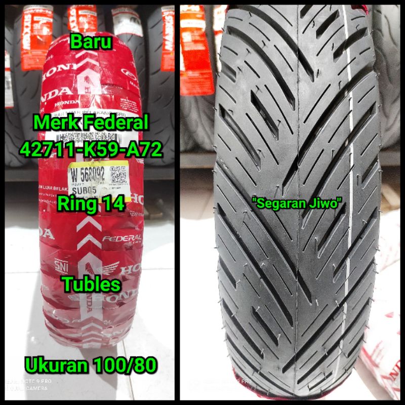 Jual Ban Tubles motor matic ring 14 Ukuran 100/80 Merk federal 42711-K59-A72 Ban belakang Honda ...