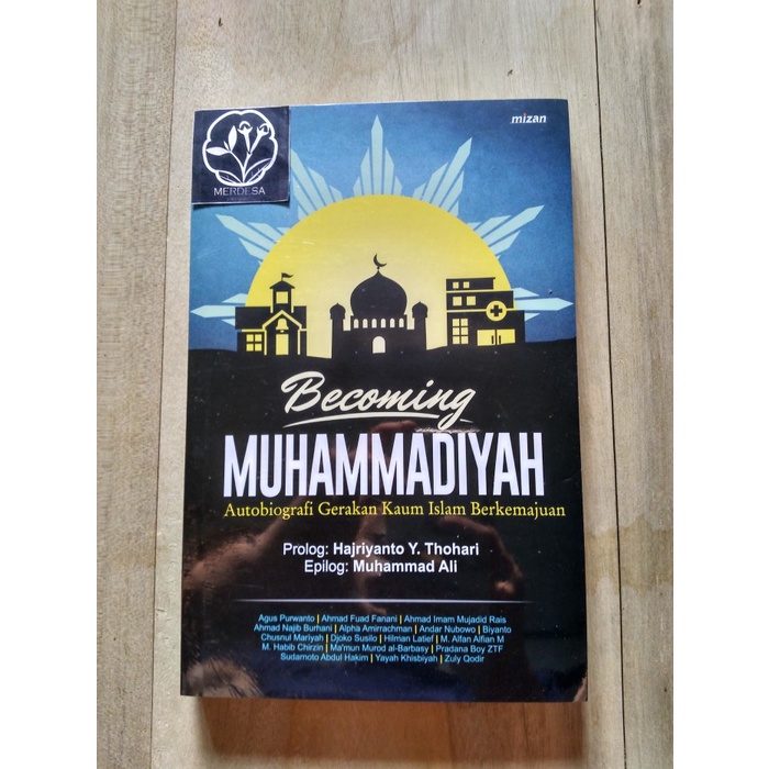 Jual Autobiografi-Buku- Becoming Muhammadiyah Autobiografi Gerakan Kaum Islam Berkemajuan -Buku ...