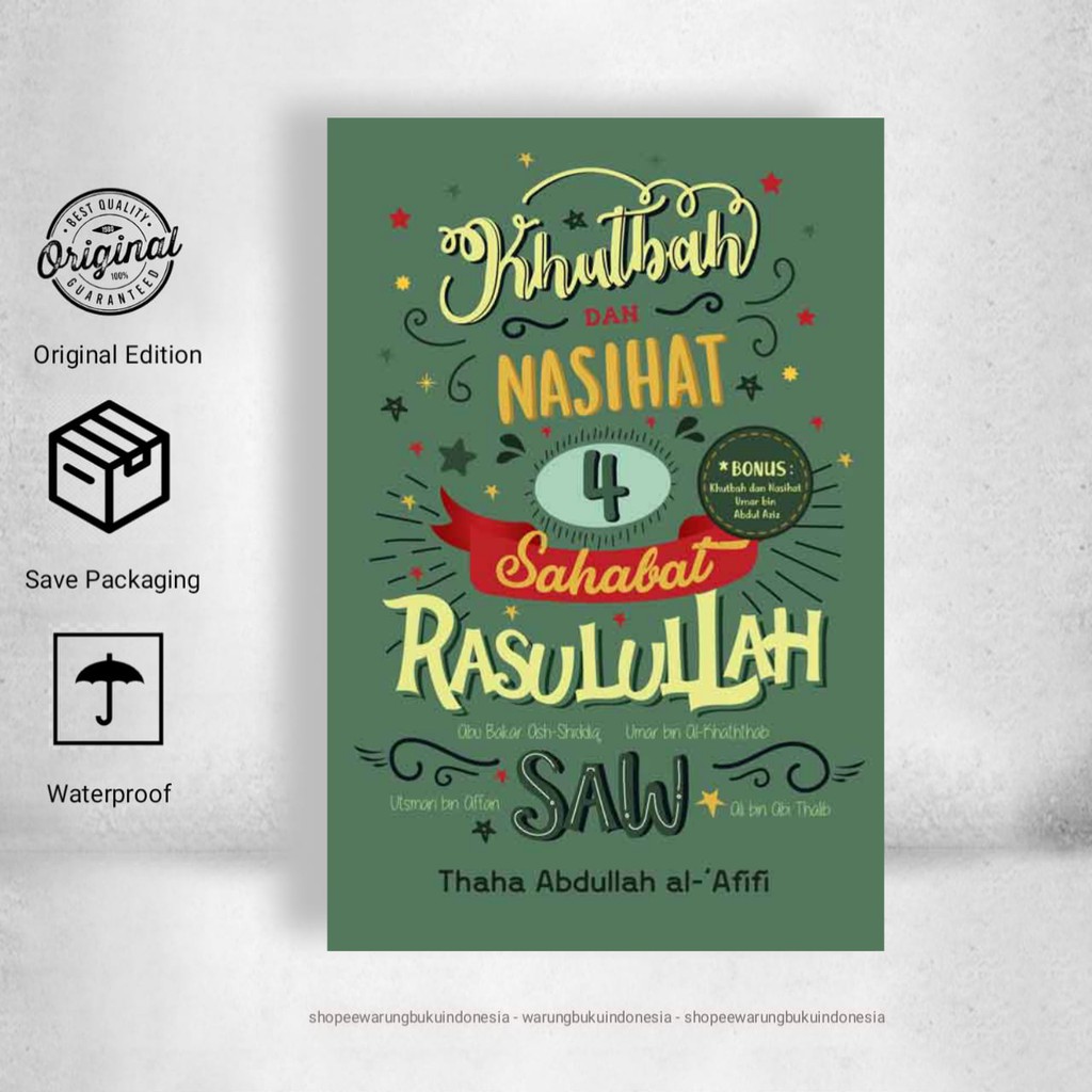Jual Khutbah Nasihat 4 Sahabat Rasulullah SAW - Thaha Abdullah Al Afifi ...