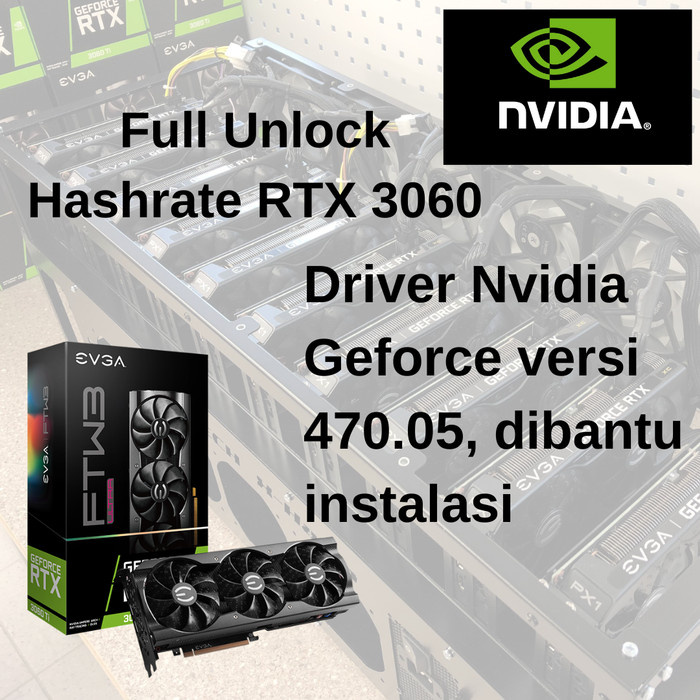 Jual Driver Nvidia Geforce RTX 3060 Unlock Full Hashrate Versi 470.05 ...