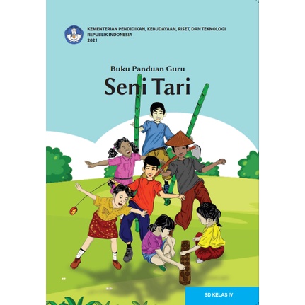 Jual Buku Panduan Guru Seni Tari untuk SD Kelas IV - Buku Guru SD MI Seni Tari Kelas 4 Edisi ...