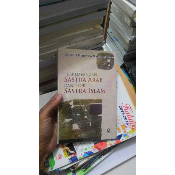 Jual JUAL BUKU Perkembangan Sastra Arab dan Teori Sastra Islam , Dr ...