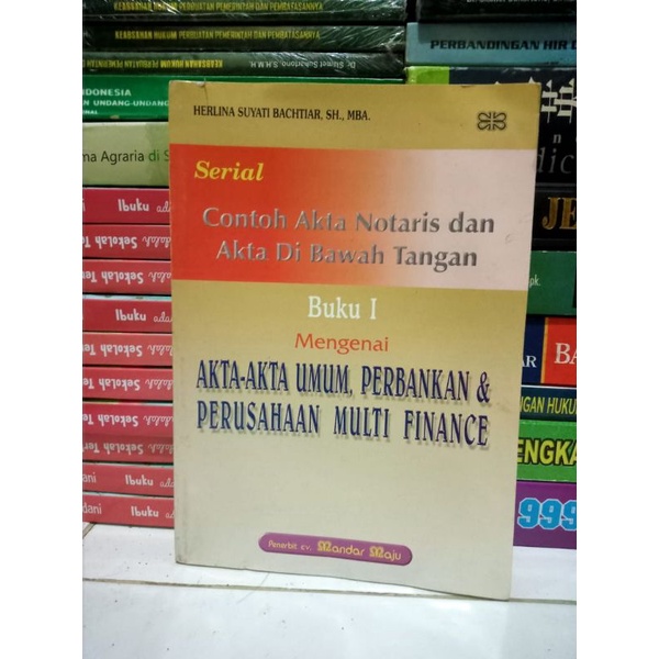 Jual Serial Contoh Akta Notaris dan Akta Di bawah Tangan Buku 1 ...
