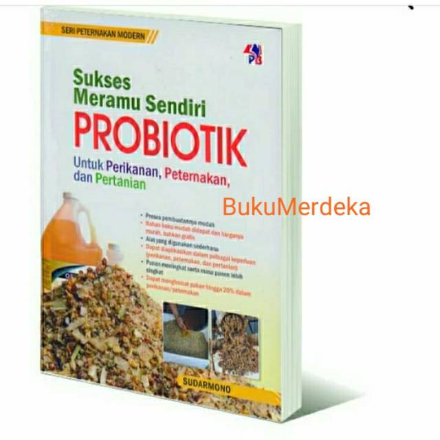 Jual Buku Sukses meramu sendiri probiotik untuk perikanan Peternakan ...