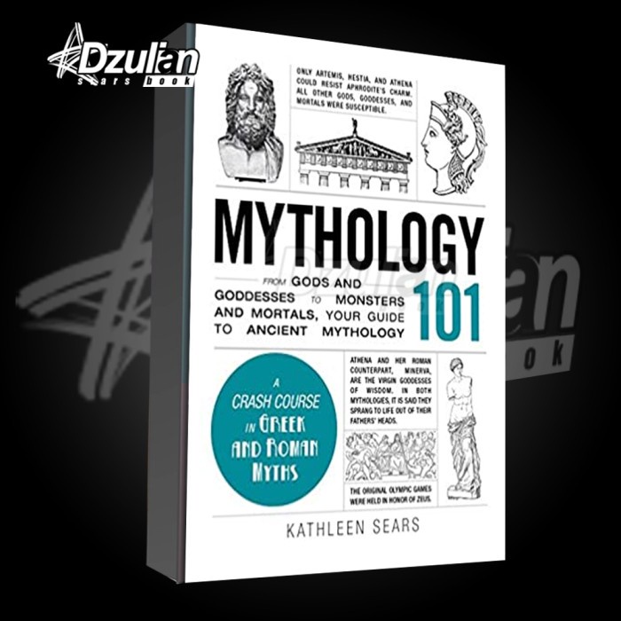 Jual Buku Mythology 101: From Gods and Goddesses to Monsters and ...