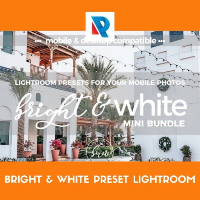 Jual BRIGHT & WHITE PRESET LIGHTROOM PREMIUM | Shopee Indonesia