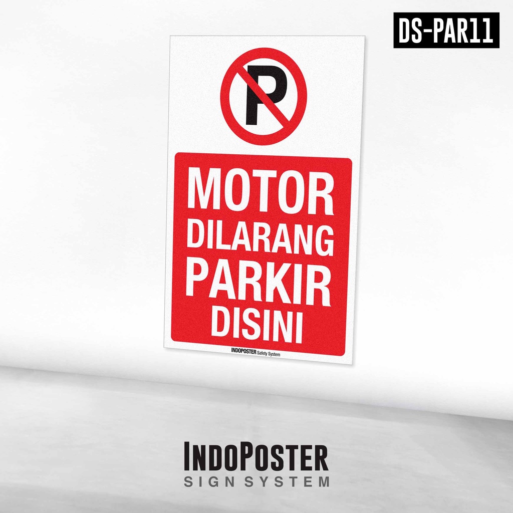 Jual Stiker Safety Sign Rambu Motor Dilarang Parkir Disini | Shopee ...
