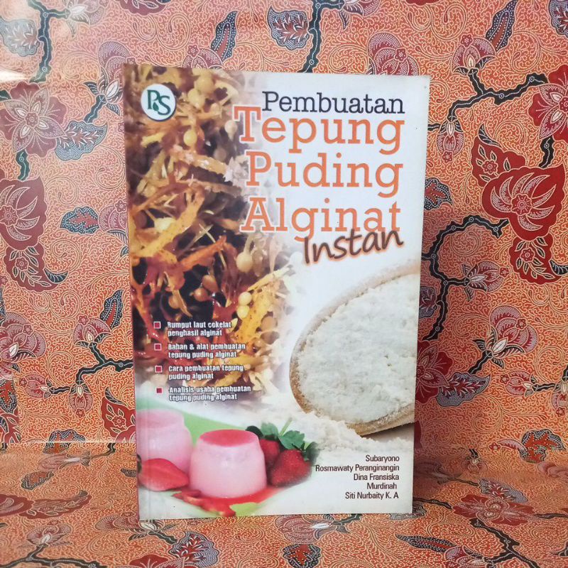 Jual Buku Resep Makanan - Pembuatan Tepung Puding Alginant Instan ... Jual Buku Resep Makanan - Pembuatan Tepung Puding Alginant Instan ...