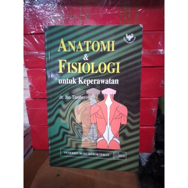 Jual ANATOMI DAN FISIOLOGI UNTUK KEPERAWATAN JAN TAMBAYONG BUKU ORIGINAL | Shopee Indonesia
