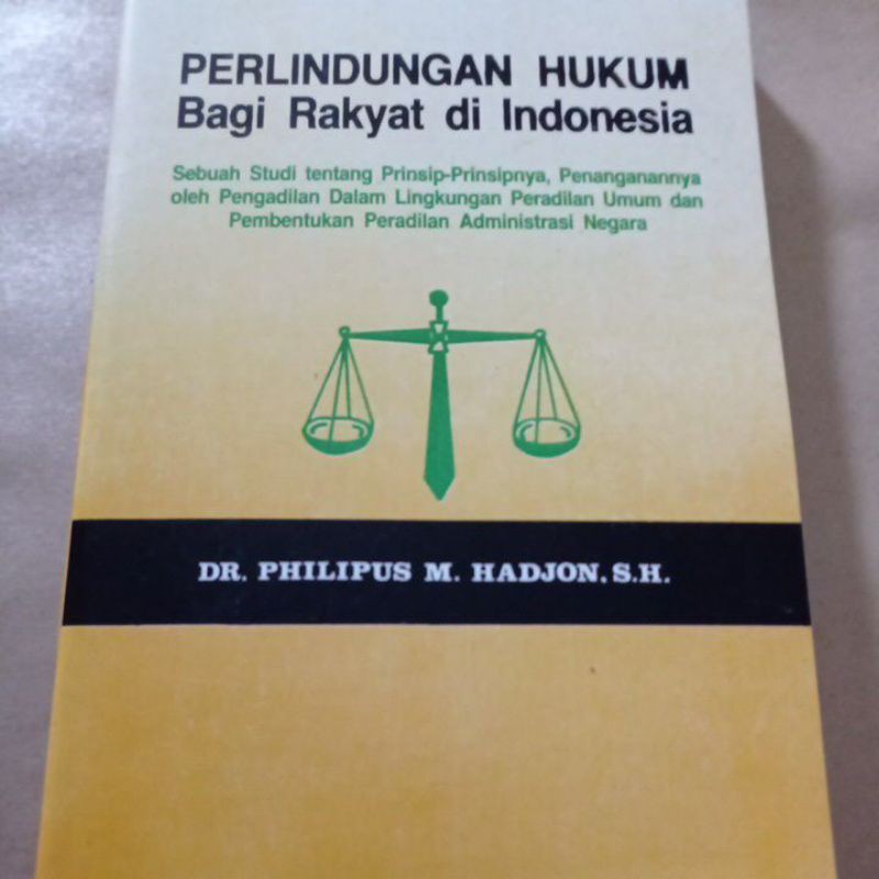 Jual Perlindungan Hukum Bagi Rakyat di Indonesia By Philipus M. Hadjon | Shopee Indonesia