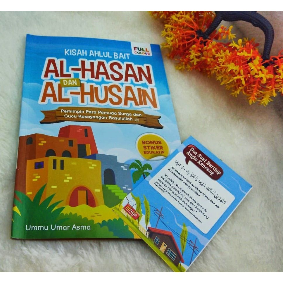 Jual KISAH AHLUL BAIT AL-HASAN DAN AL-HUSAIN - Pemimpin Para pemuda ...