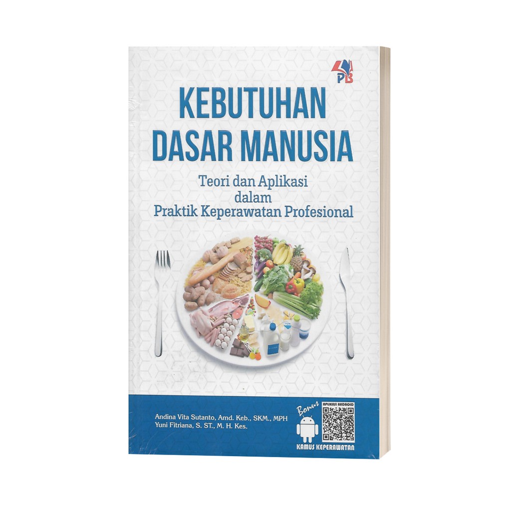 Jual Buku KEBUTUHAN DASAR MANUSIA teori dan aplikasi dalam praktik keperawatan profesional ...