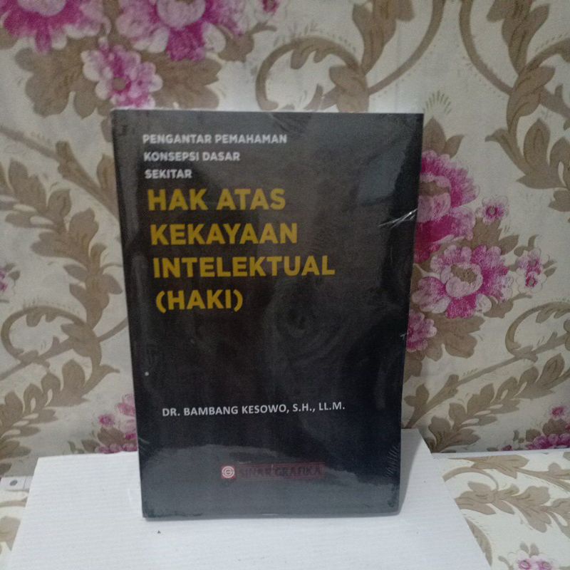 Jual PENGANTAR PEMAHAMAN KONSEPSI DASAR SEKITAR HAK ATAS KEKAYAAN INTELEKTUAL (HAKI) | Shopee ...