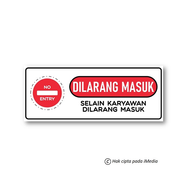 Jual STIKER DILARANG MASUK | STICKER NO ENTRY | STIKER PERINGATAN ...