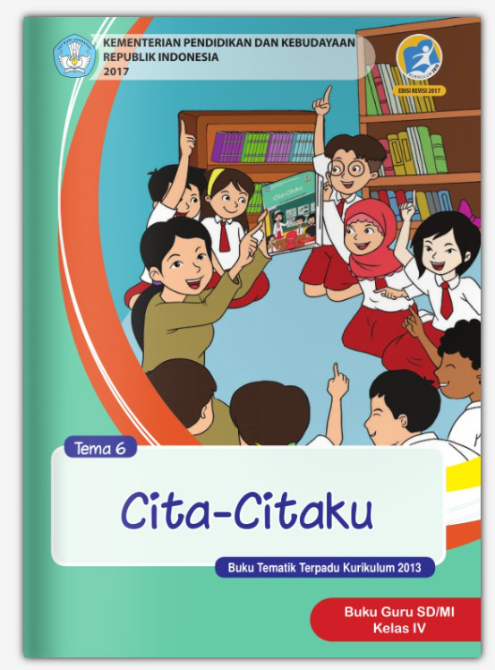 Jual Buku guru K-13 Kelas 4 Tema 6: Cita-Citaku | Shopee Indonesia