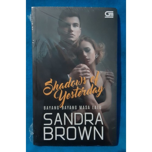 Jual Shadows of Yesterday / Bayang-Bayang Masa Lalu - Sandra Brown ( Novel ) | Shopee Indonesia
