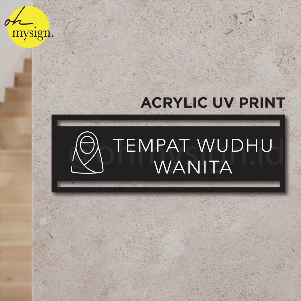 Jual Sign Akrilik Tempat Wudhu Wanita Laser Cut UV Print Modern Label ...
