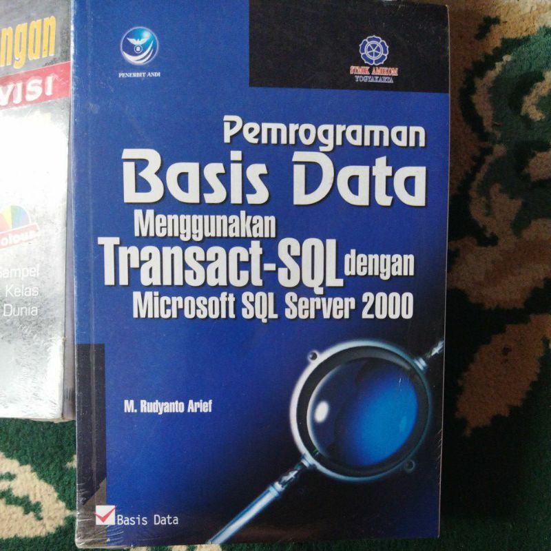 Jual Buku Pemograman Basis Data menggunakan Transact-SQL dengan ... Jual Buku Pemograman Basis Data menggunakan Transact-SQL dengan ...