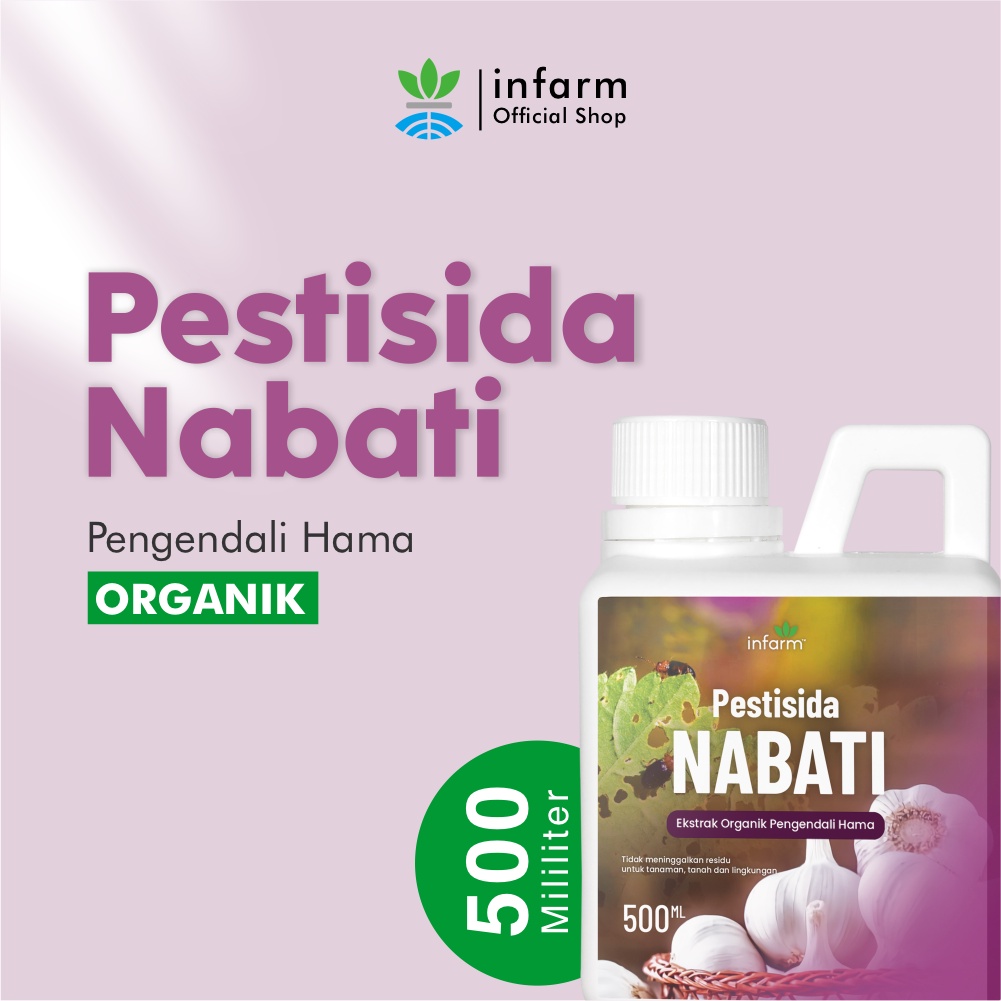 Jual INFARM - Pestisida Nabati Organik Pembasmi Hama 500 ml Lebih Hemat ...
