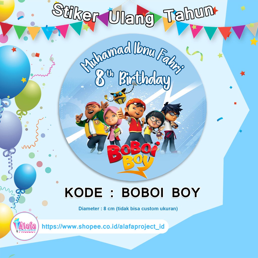 Jual Alafaproject Birthday Sticker Boboi Boy Custom | Shopee Indonesia